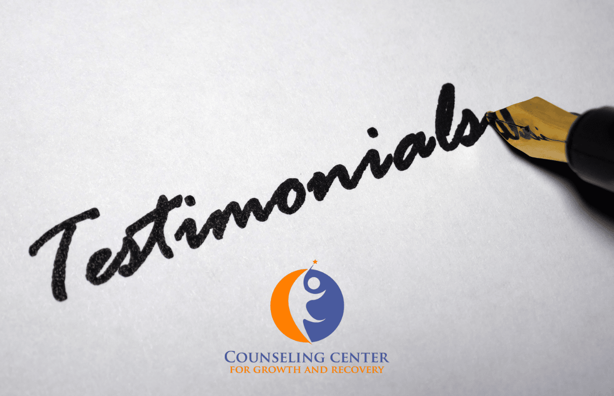 Testimonials | Counseling Center for Growth and Recovery
